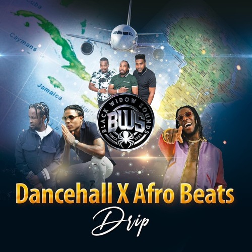 Stream DANCEHALL X AFRO BEATS DRIP 2022 by DJ SLEEPY BLACKWIDOWSOUNDS ...