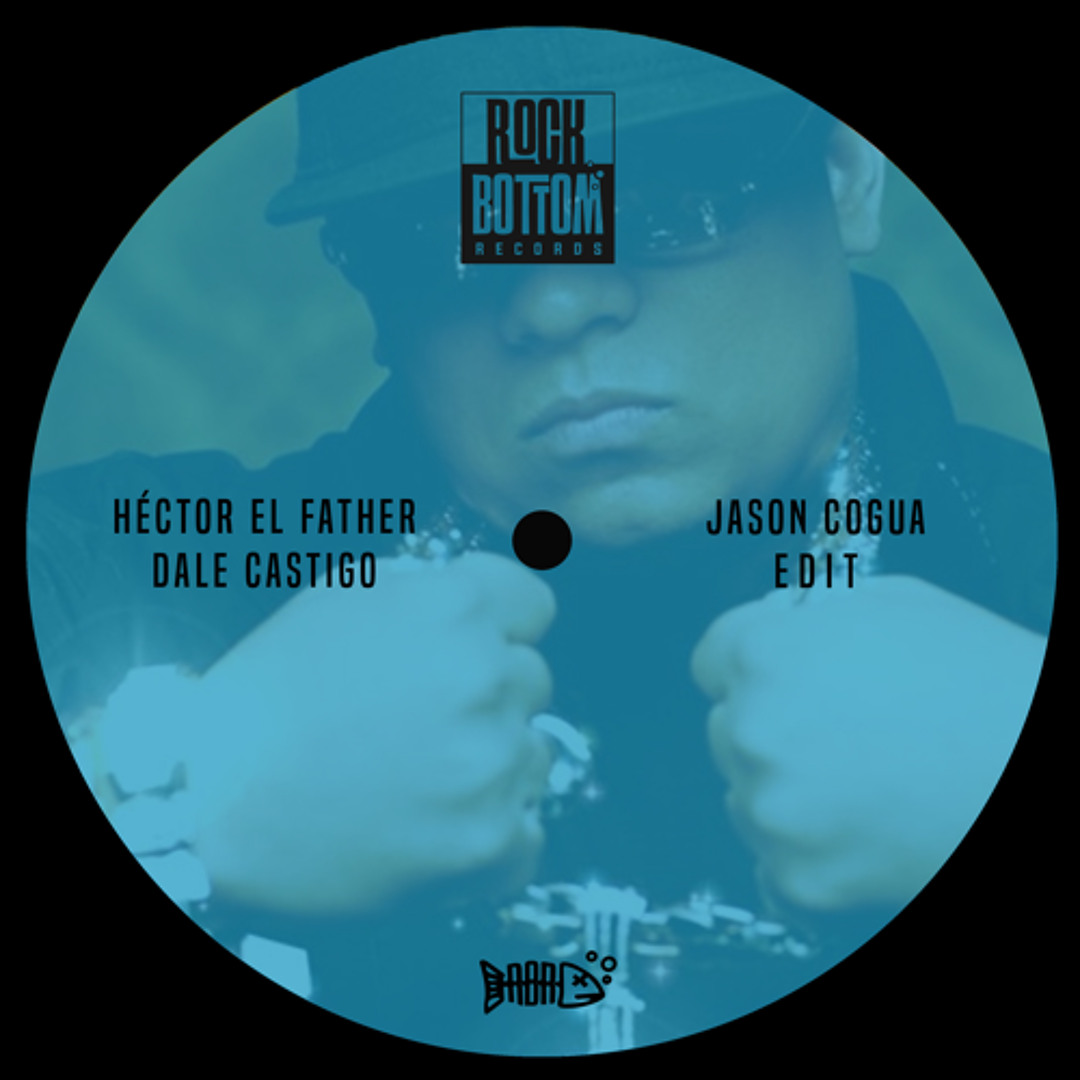 Stream Dale Castigo - Hector El Father (Jason Cogua Edit) by ROCK ...