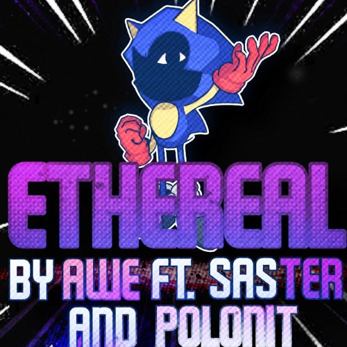 Stream FNF Ethereal | By Awe ft. Saster And Polonit by RetroGamingAIR ...