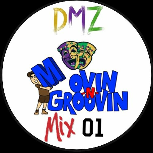 Stream DMZ - Movin N Groovin Mix 01 by DMZ🎭 | Listen online for free on ...