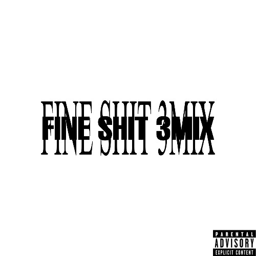 Stream FINE SHIT 3MIX by GB3 | Listen online for free on SoundCloud