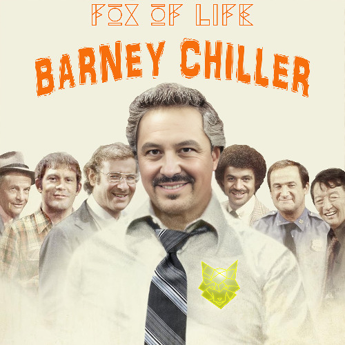 Stream Barney Chiller by Fox Of Life | Listen online for free on SoundCloud