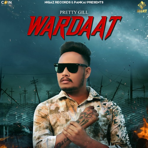 Stream Wardaat | Pretty Gill | Nigaz Records | Latest New Punjabi Songs ...
