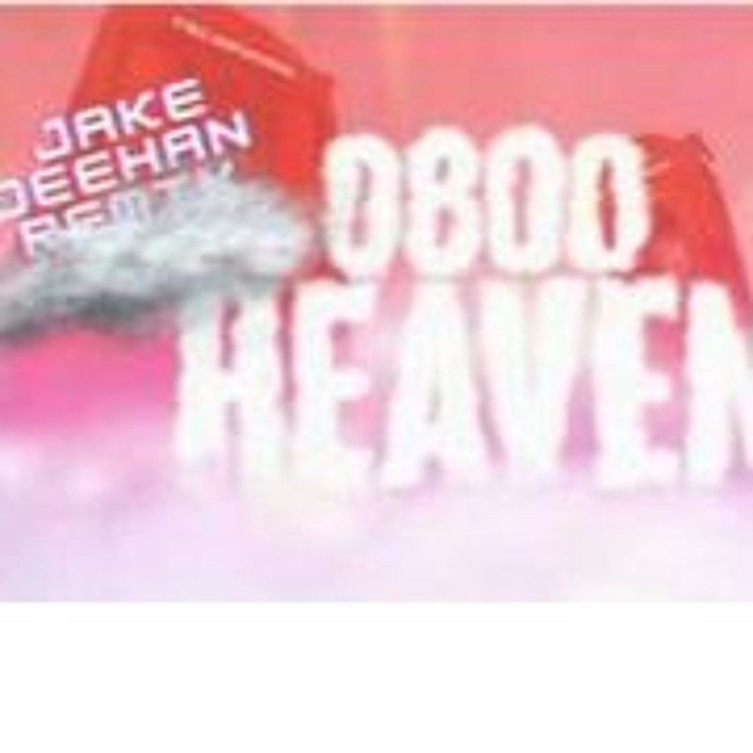 Stream 0800 Heaven - JakeDeehan Remix by JXKEDEEHXN | Listen online for ...