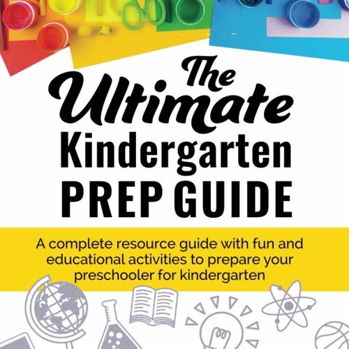 Stream [EBOOK] The Ultimate Kindergarten Prep Guide from ...