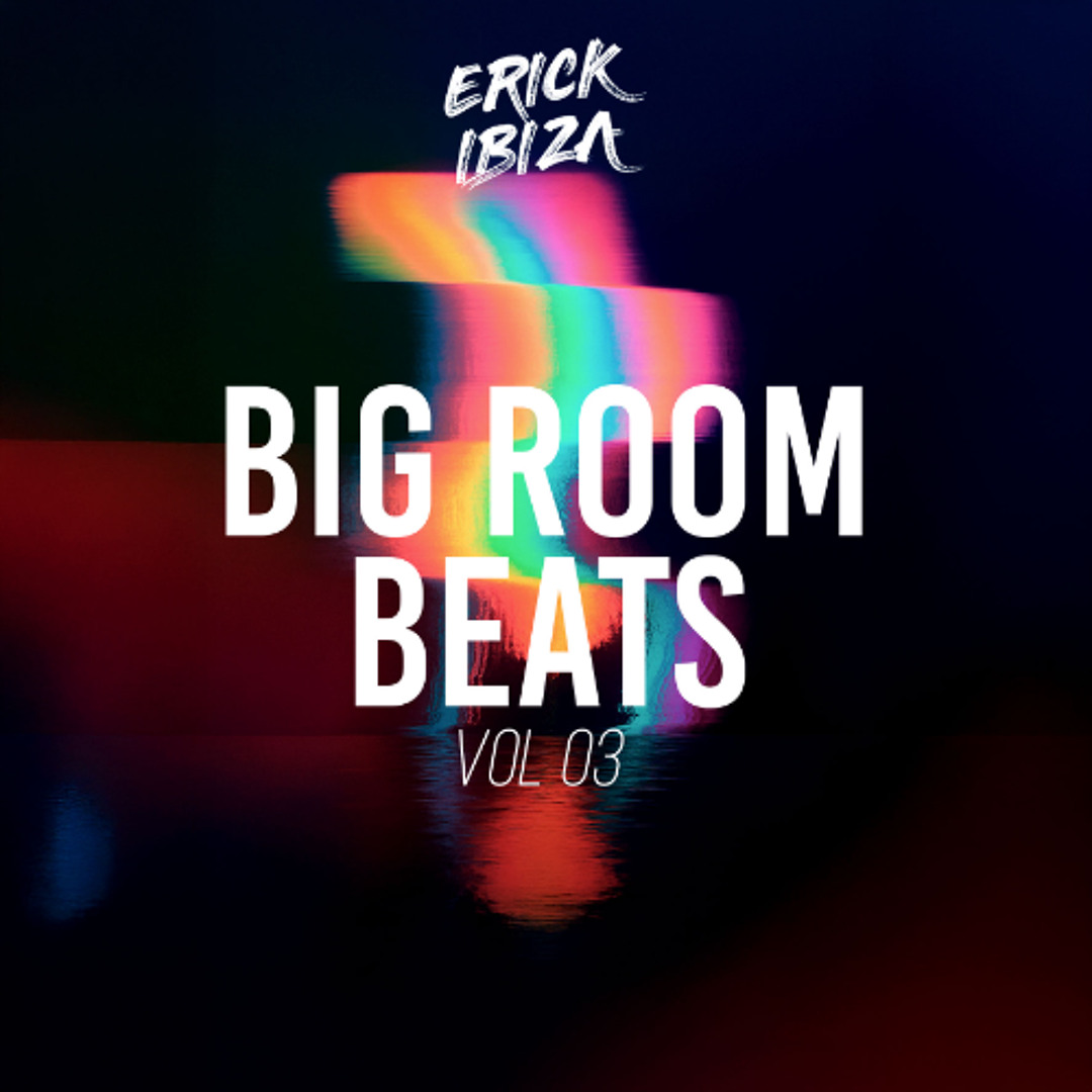 Stream Erick Ibiza - Big Room Beats 3 by ERICK IBIZA OFFICIAL (Mr Strings) | Listen online for ...