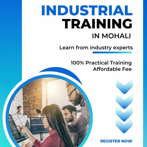 Stream Best Industrial Training in Mohali Chandigarh - Learn From ...