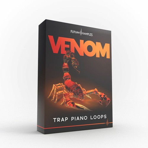 Stream VENOM - Trap Piano Loops by Future Samples | Listen online for ...