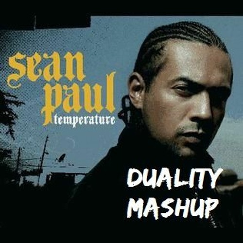 Stream Sean Paul Vs EMDI NEXBOY - Knas Temperature (Duality Mashup) by Duality | Listen online ...
