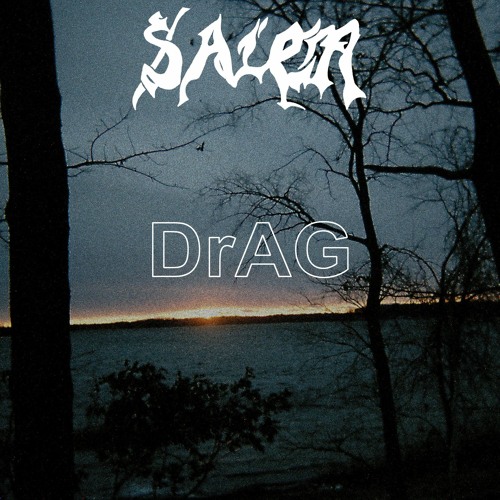 Stream S4LEM Discography (4) [DrAg / Unknown Date] | Listen to SALEM ...