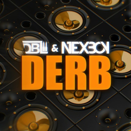 Listen to playlists featuring DBL & NEXBOY - DERB (Extended Mix) by ...
