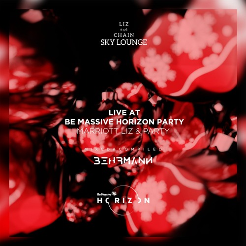 Stream Live @BeMassive Horizon Xmas Party 2022-12-17 Marriott Liz ...