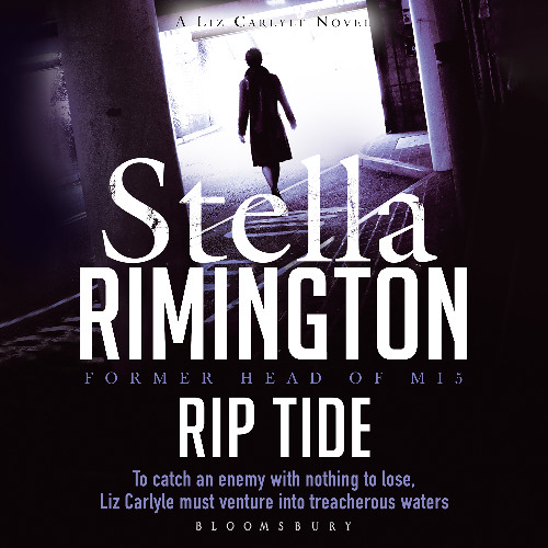 Stream Rip Tide by Stella Rimington, read by Amy Noble from Bloomsbury ...