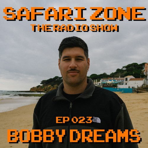 Stream Radio Show 023 w/ Bobby Dreams by Safari Zone | Listen online ...
