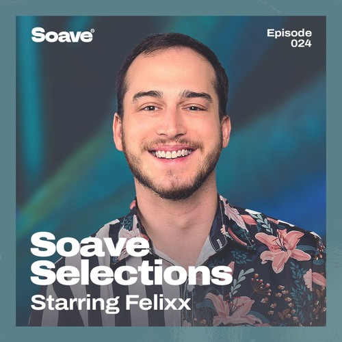 Stephen Oaks & Just Mike & Felixx - Vision [SOAVE]