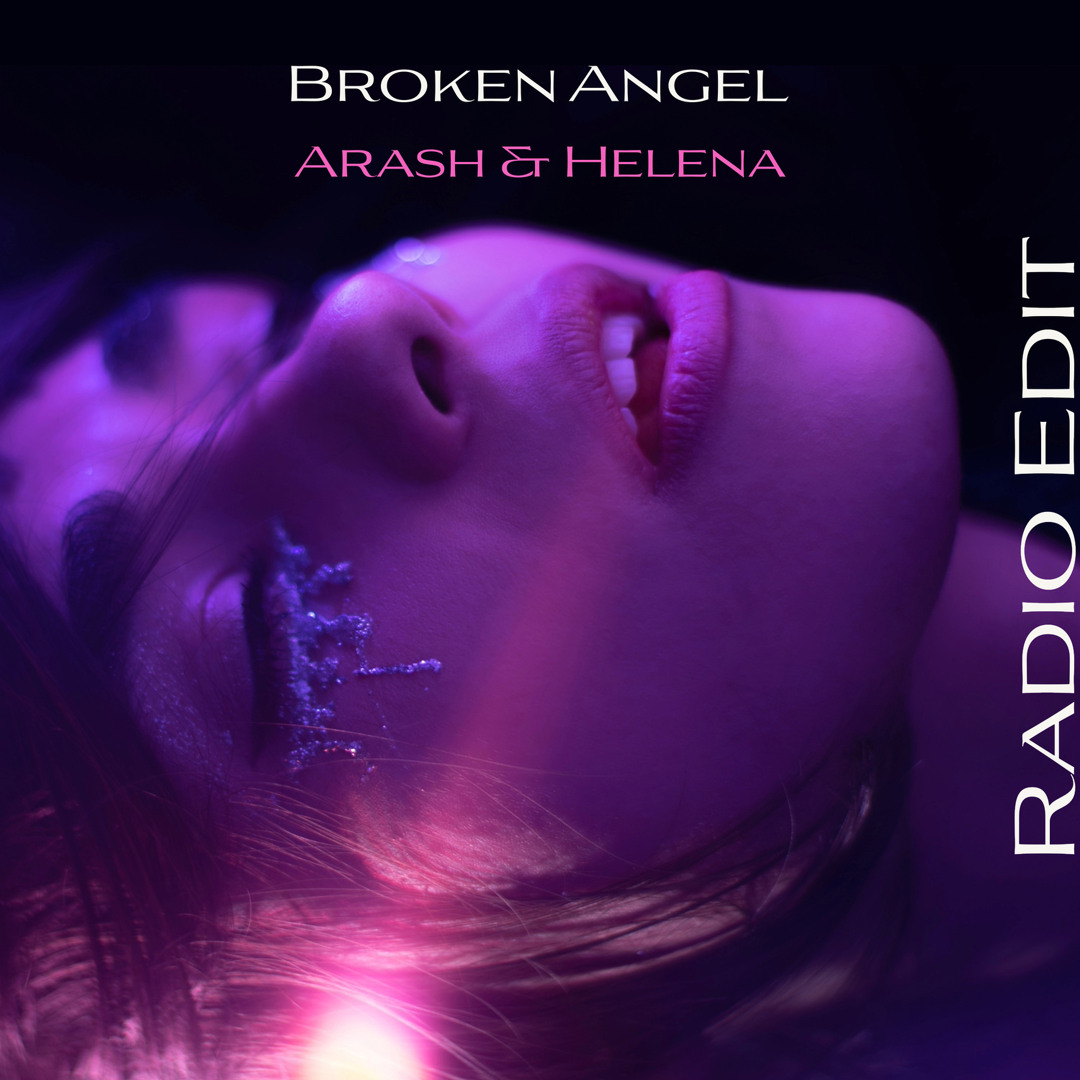 Stream Broken Angel (Radio Edit) [feat. Hélèna] by ArashMusic | Listen ...