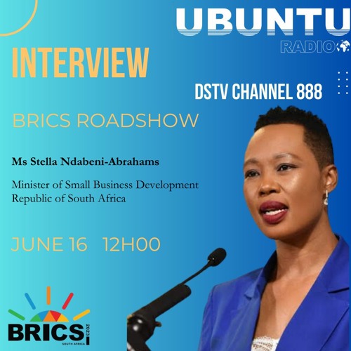 Stream Minister Stella Ndabeni Abrahams To Lead The Brics Roadshow In
