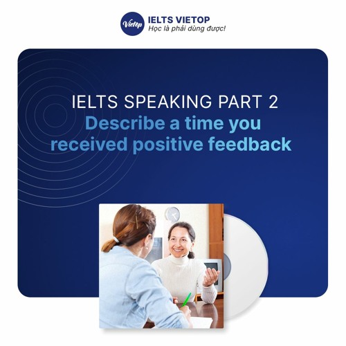 Listen to music albums featuring Bài mẫu Describe a time you received ...