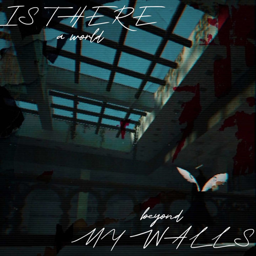 Stream Is There A World Beyond My Walls by virtual ikimono | Listen ...