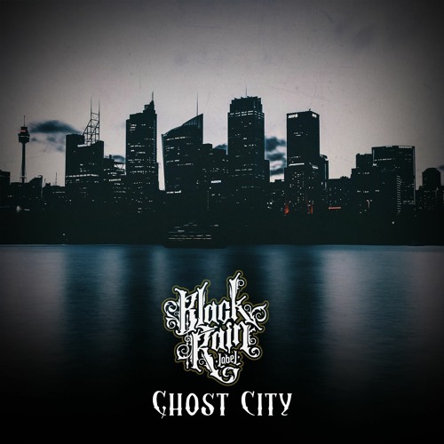 Stream Ghost City by Black Rain Label | Listen online for free on ...