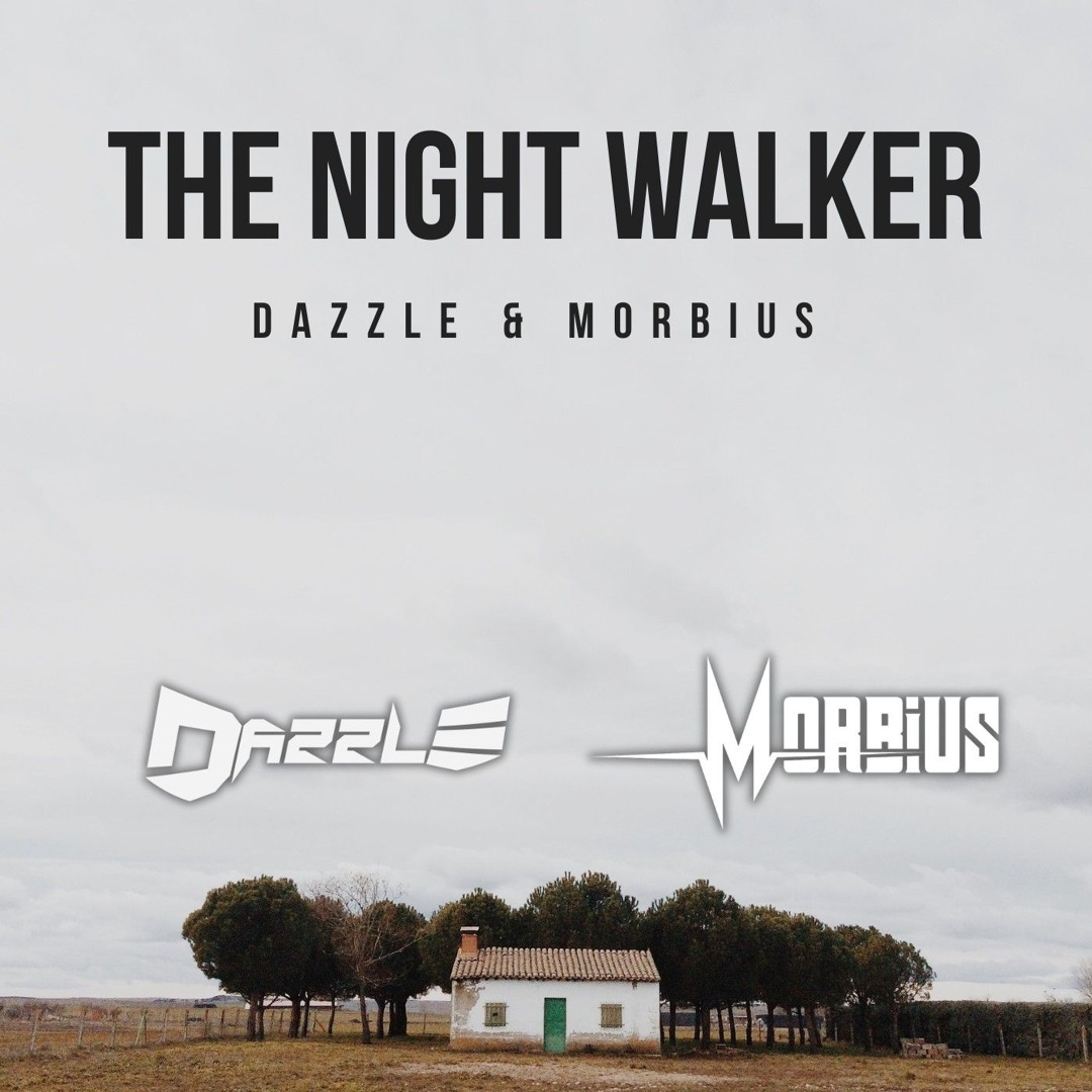 Stream THE NIGHT WALKER - SIMPLE PREVIW (DAZZLE X MORBIUS).mp3 by ...