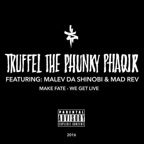 Stream Malev da Shinobi - 'Make Fate' & Mad Rev - 'We Get Live' (SNIPPETS) 2016 by Truffel the ...