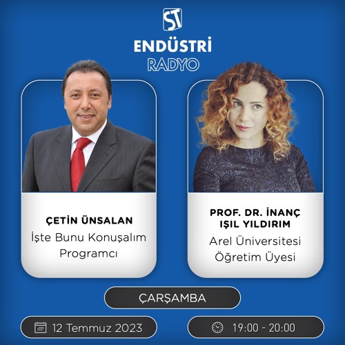 Stream Prof. Dr. İnanç Işıl Yıldırım - Çetin Ünsalan ile İşte Bunu ...