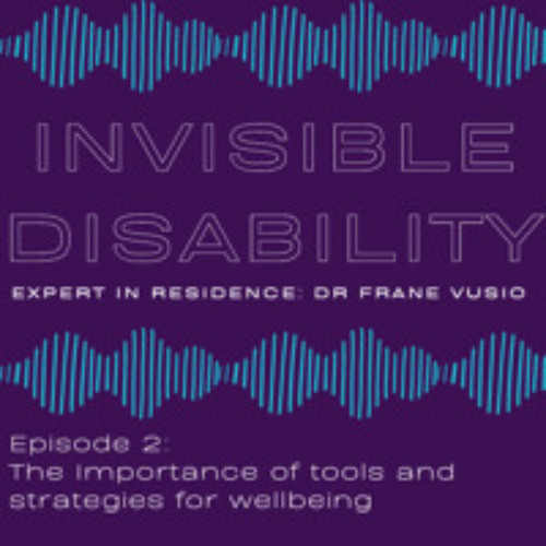Stream episode Invisible Disability Podcast S1 Ep2 Importance of tools ...