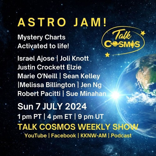 Stream Talk Cosmos 07 - 07 - 24 Astro Jam - Mystery Clue Charts! by 1150KKNW | Listen online for ...