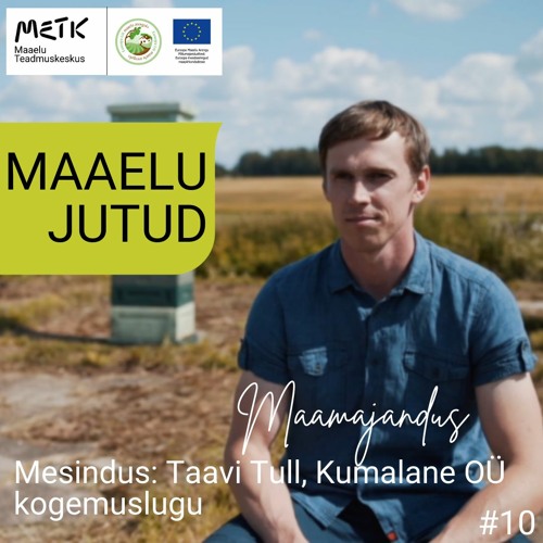 Stream episode Maamajandus #10 - Mesindus - Taavi Tull, Kumalane OÜ ...