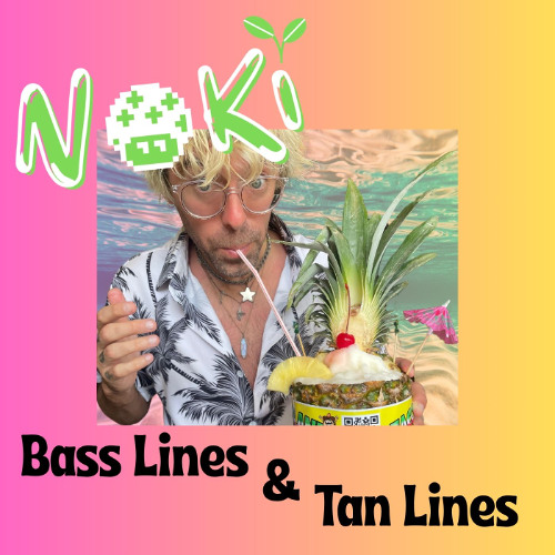 Stream NOKI - Bass lines and Tan Lines by Noki | Listen online for free ...