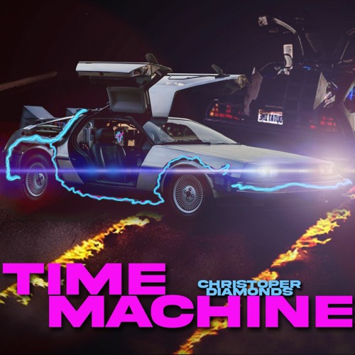 Stream Time Machine by Christopher Diamonds | Listen online for free on ...