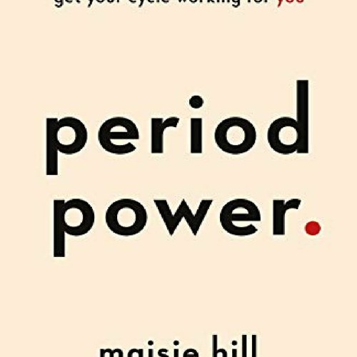 Stream episode Download free [PDF] Period Power: Harness Your Hormones ...