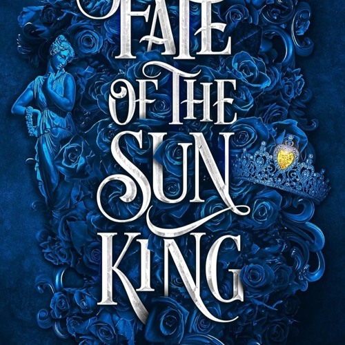 Stream Instant Read Fate of the Sun King (Artefacts of Ouranos, #3) by ...