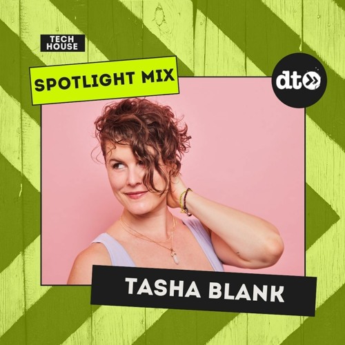 Stream Spotlight Mix: Tasha Blank by Data Transmission | Listen online for free on SoundCloud