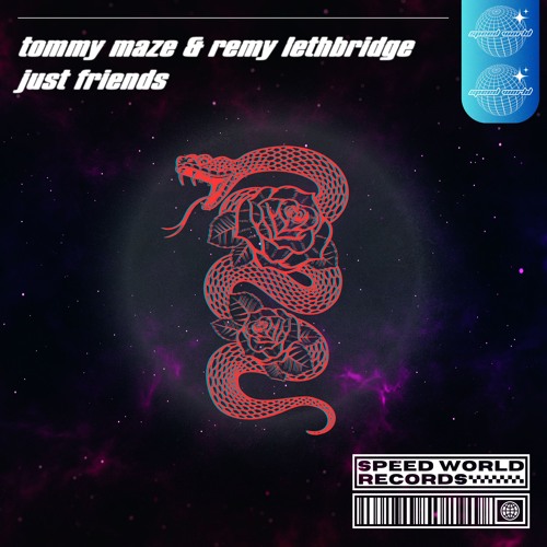 Stream Tommy Maze, Remy Lethbridge - Just Friends (Radio Edit) by SPEED ...