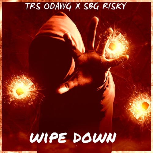 Stream SBG RISKY X YHB ODAWG - Wipedown by YHB ODAWG | Listen online ...