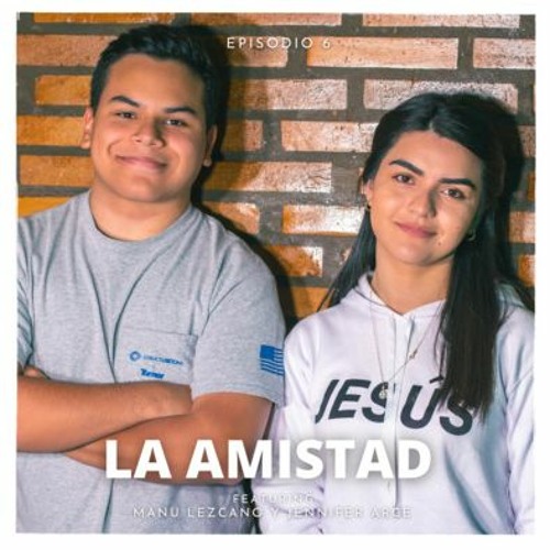 Stream Una Voz Podcast - T1 Episodio 6 - La Amistad Ft Manu Lezcano Y ...