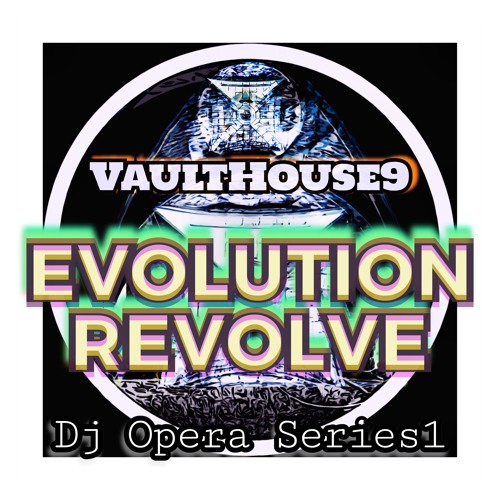 Stream Evolution Revolve: Dj Opera Series1 (Remix) [feat. DJ Kentaro ...