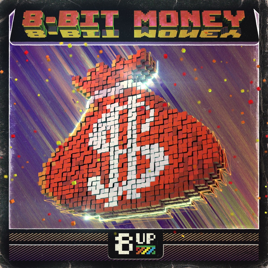 Stream 8-Bit Money Demo by 8UP | Listen online for free on SoundCloud
