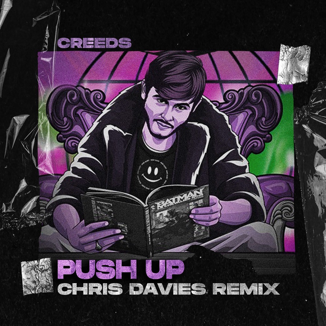 Stream CREEDS - PUSH UP (CHRIS DAVIES REMIX) by CHRIS DAVIES | Listen ...