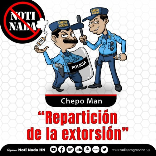 Stream Chepo Man - Repartición de la extorsión by Radio Progreso ...