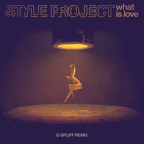 Stream What Is Love (G-Spliff Remix) by Style Project | Listen online ...