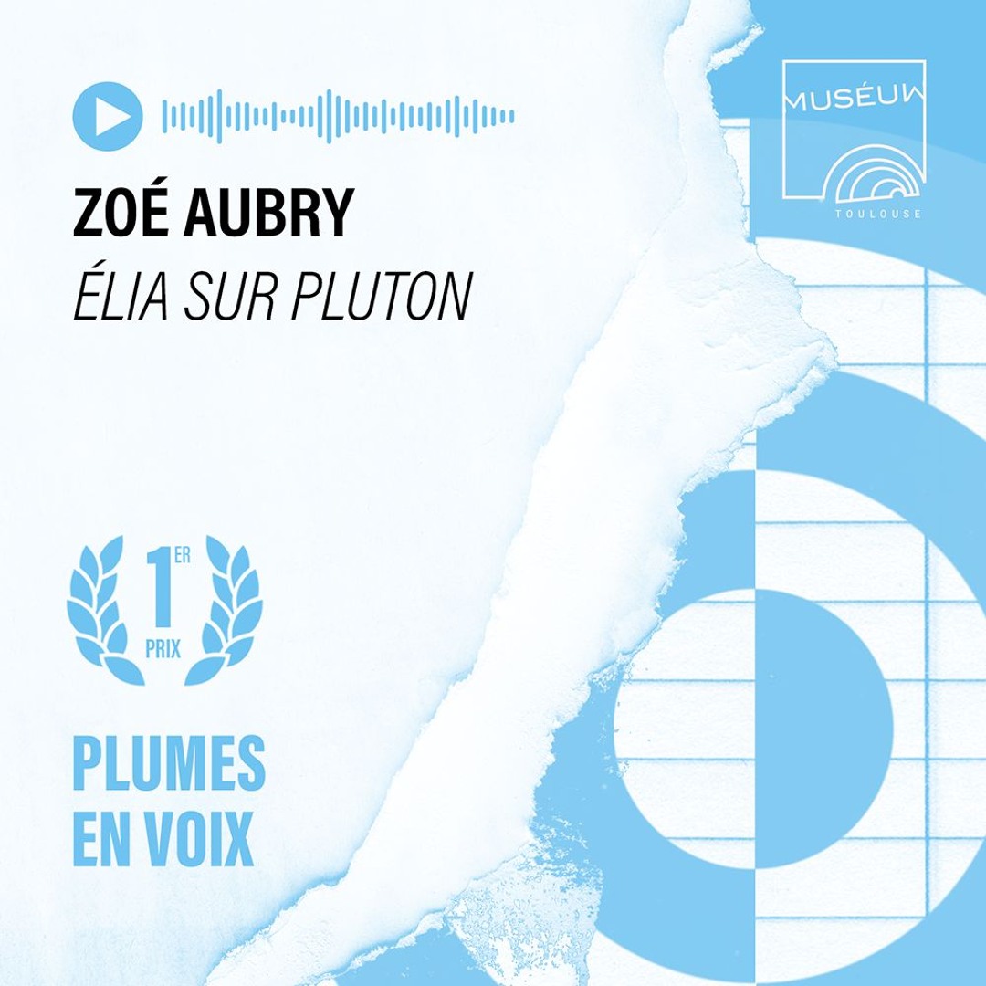 Listen to Elia sur Pluton de Zoé AUBRY by museumdetoulouse in ET PLUS ...