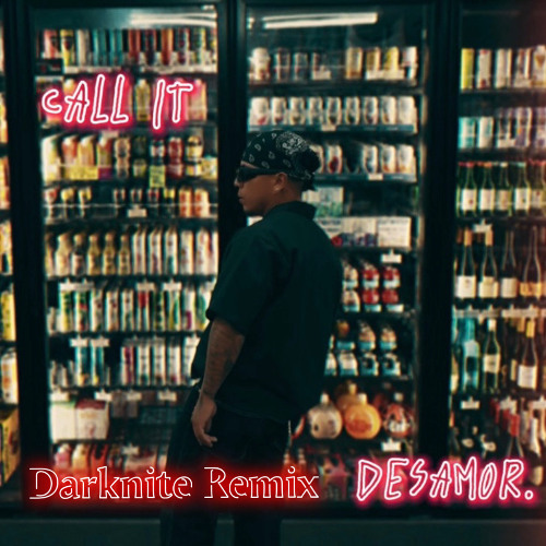 Stream CALL IT (Darknite Remix) - desamor by Darknite | Listen online ...