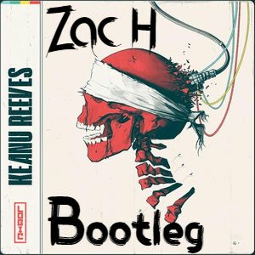 Stream Logic - Keanu Reeves (ZAC H BOOTLEG) by Zac H | Listen online ...