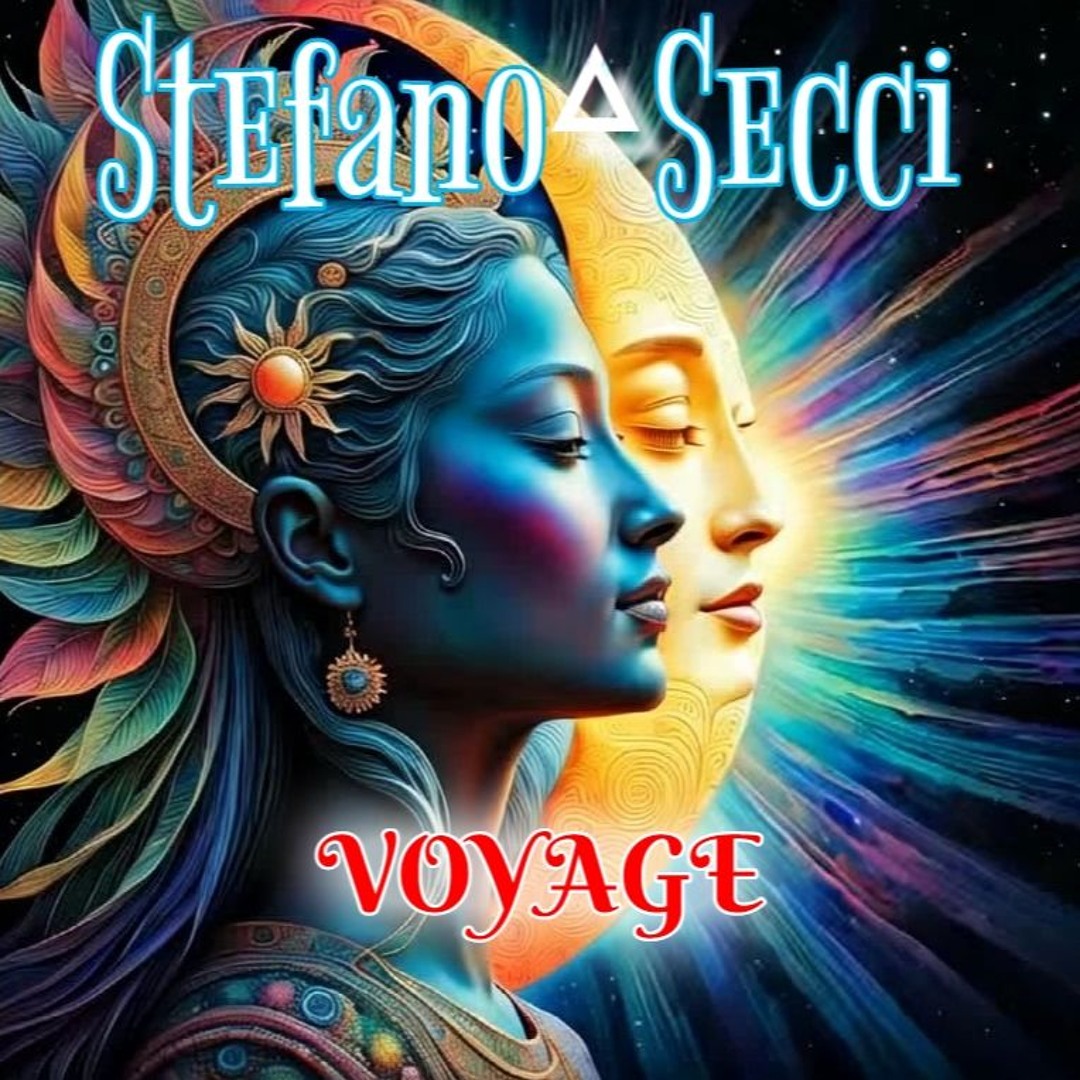 Stream STEFANO SECCI - VOYAGE THE MYSTIC EXPERIENCE by Stefano Secci ...
