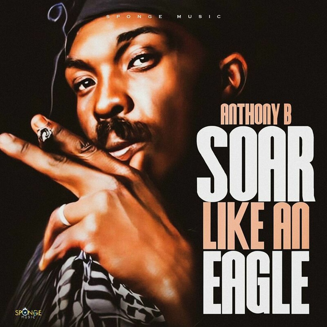 Stream Anthony B - Soar Like an Eagle [Forgiven Riddim] by Dream Sound ...