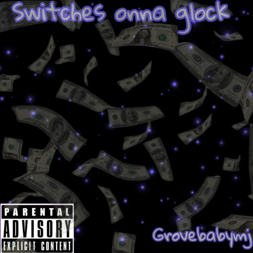 Stream Switch onna glock by GrovebabyMJ | Listen online for free on ...