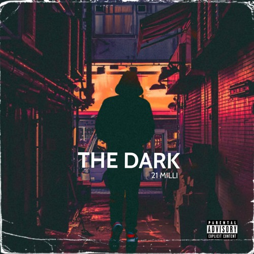 Stream 21 Milli - The Dark by Baked Sounds | Listen online for free on ...